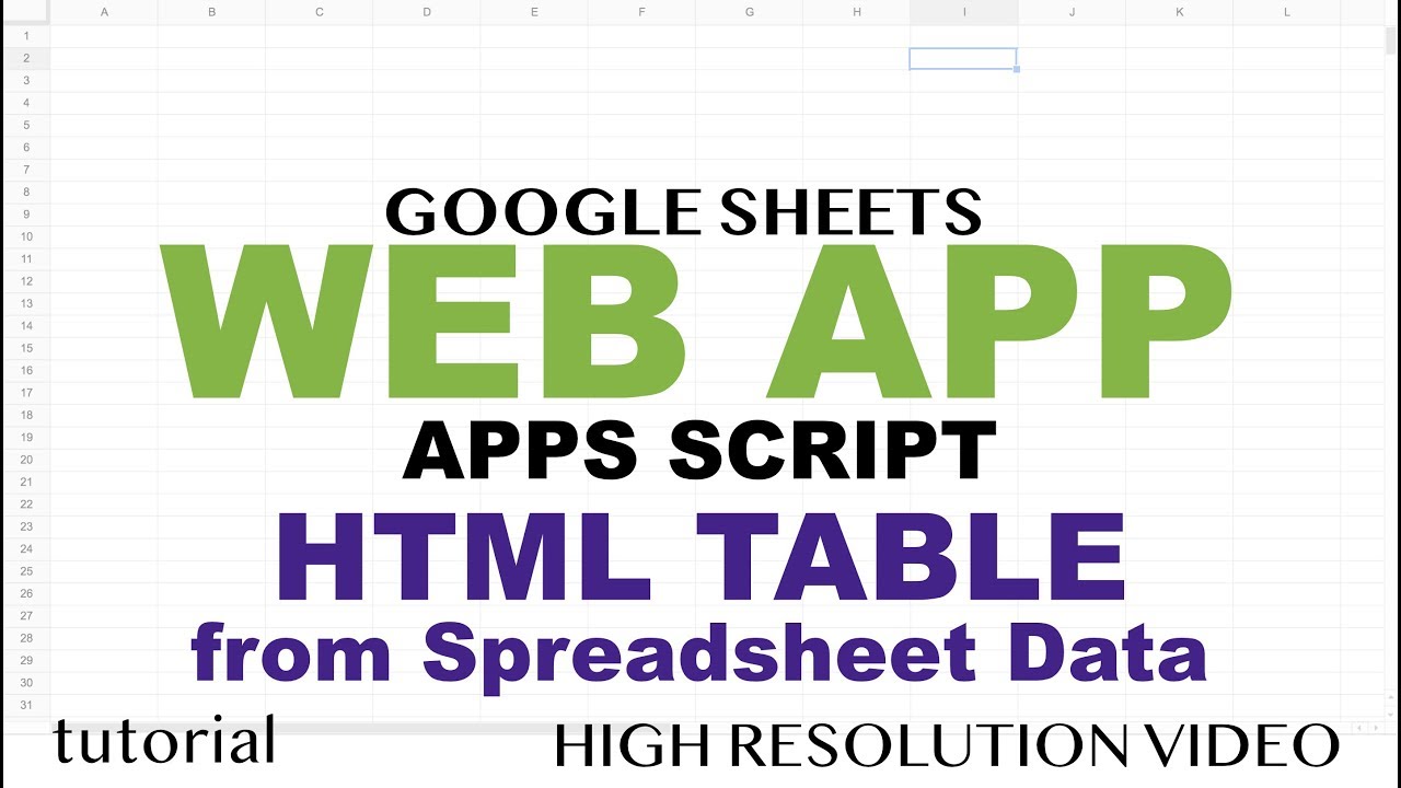 HTML Table from Spreadsheet Data - Google Apps Script Web App Tutorial - Part 13