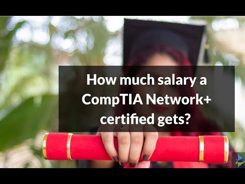 How much salary a CompTIA Network+ certified gets? And how to increase more?