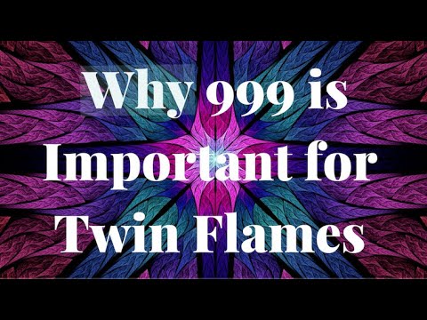 Why 999 is Important for Twin Flames 🔥Are You Seeing 99, 999 & 9999 on Your Twin Flame Journey?