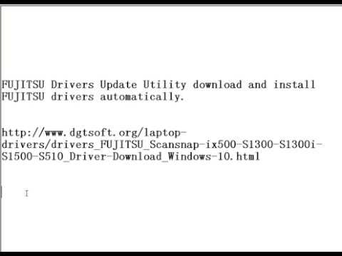 FUJITSU Scansnap ix500 S1300 S1300i S1500 S510 Driver Download Driver Utility For Windows 10