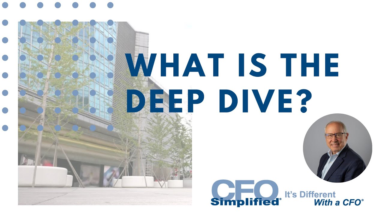 What is the 'Deep Dive' with CFO Simplified?