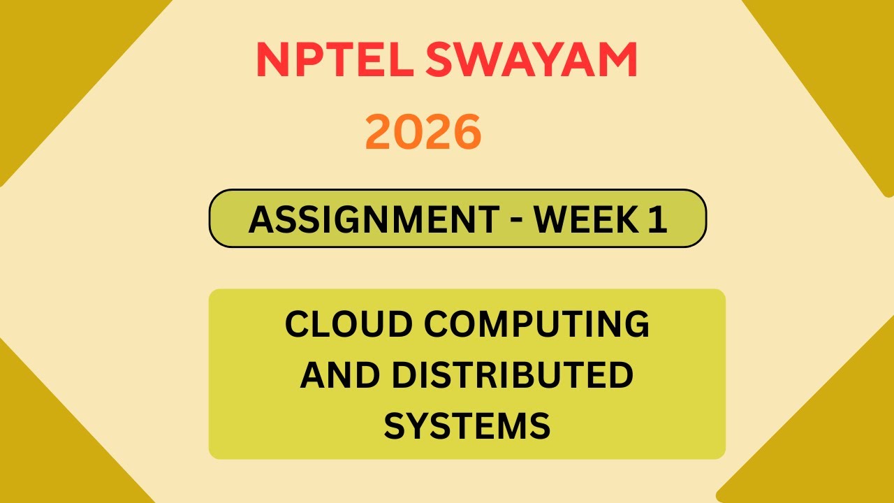 NPTEL Cloud computing and distributed systems ASSIGNMENT 1 ANS | Week 1 JAN 2026 #nptel#swayamsolver