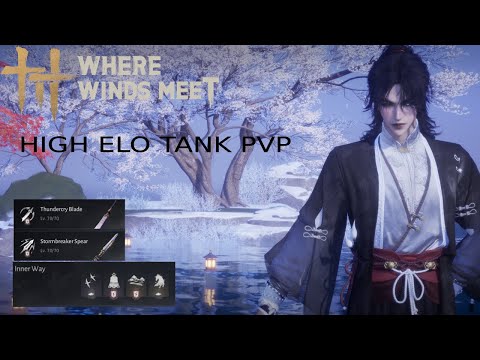 Where Winds Meet - 3600+ Elo/Top 100 Tank PvP… - Partner