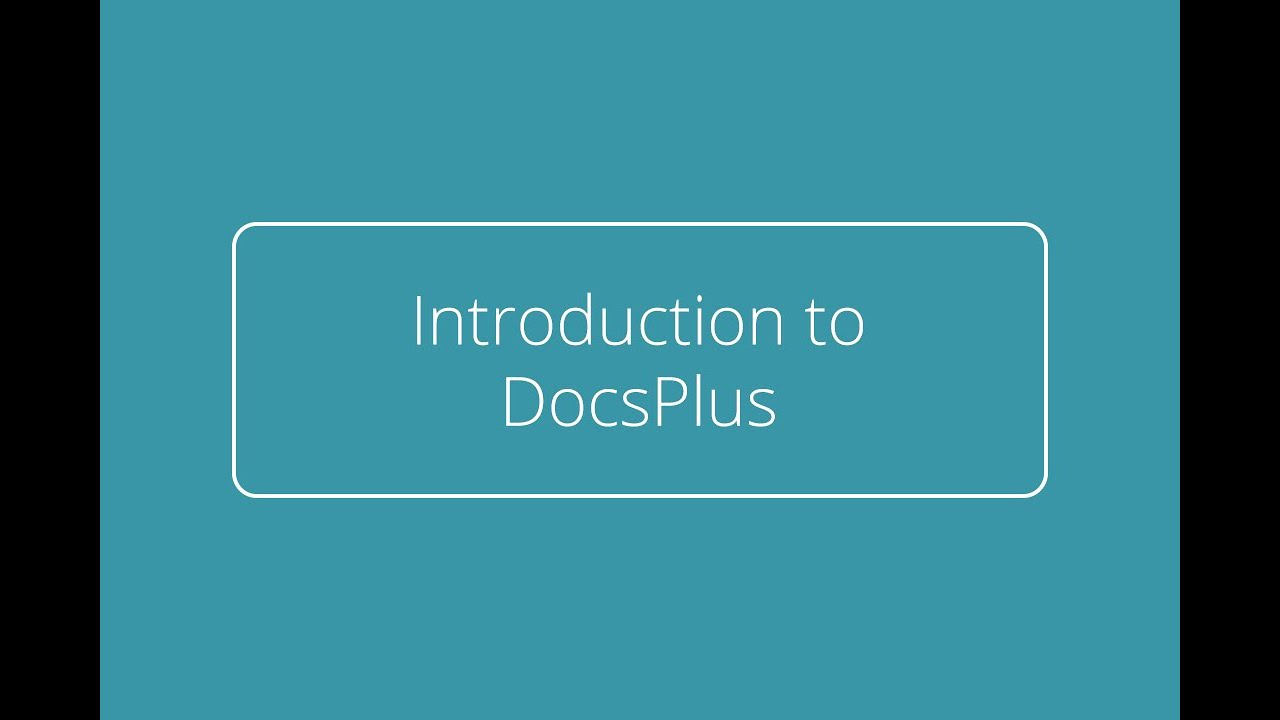 Introduction to DocsPlus