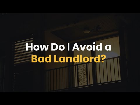 How Do I Avoid a Bad Landlord?