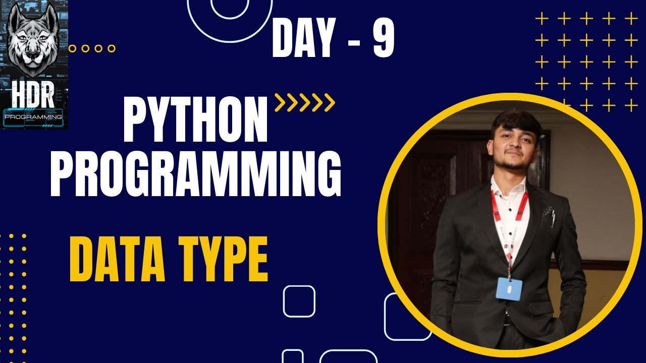 Python DATA TYPES  @HDR_Programming