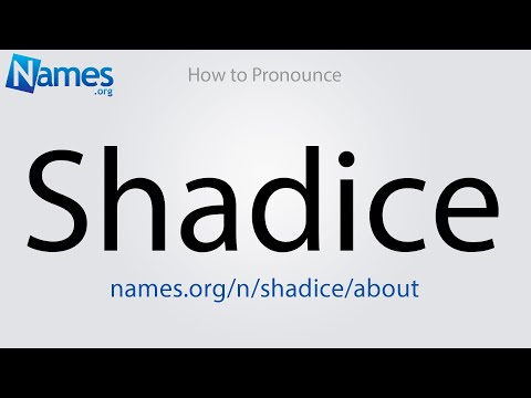 How to Pronounce Shadice
