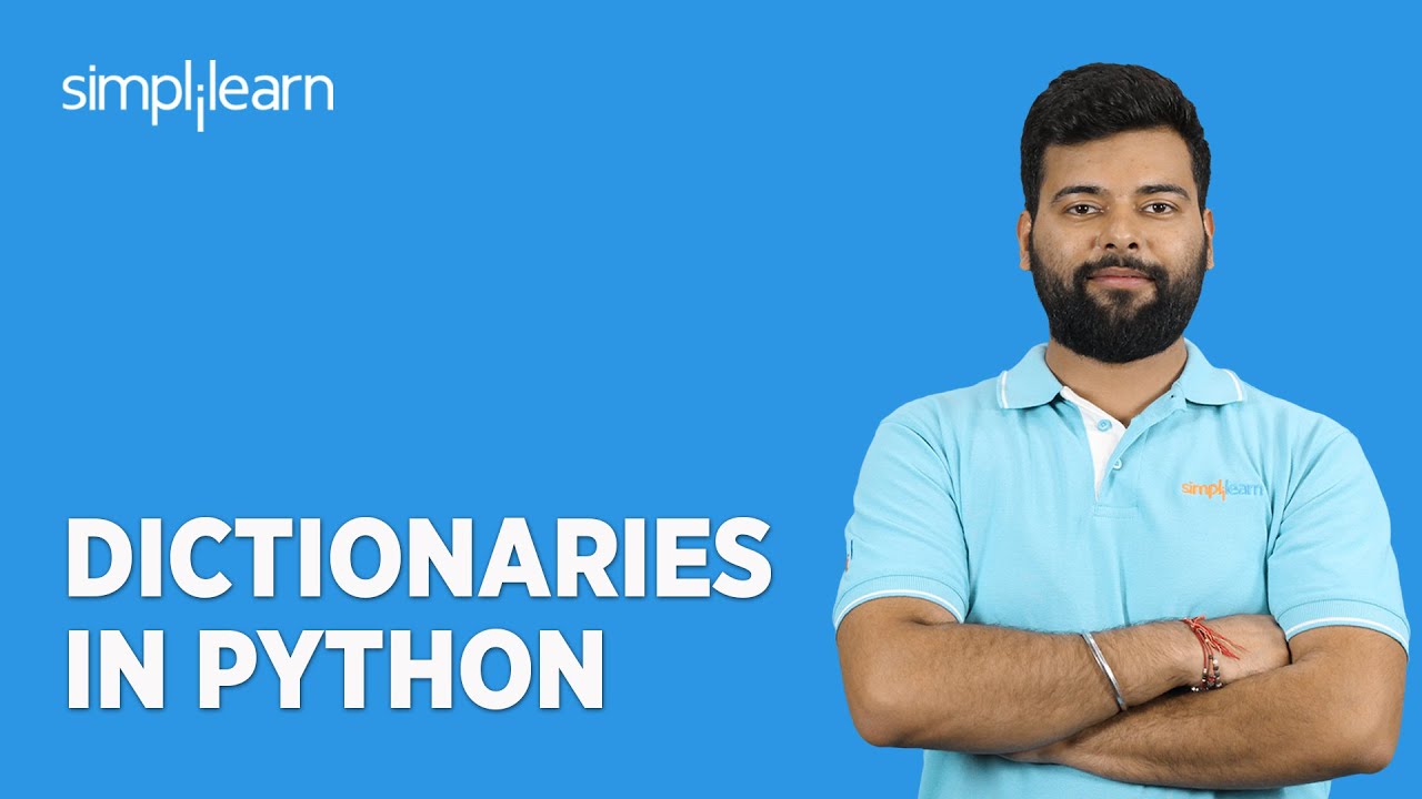Dictionaries in Python | Python Dictionary Tutorial | Python Tutorial | Simplilearn
