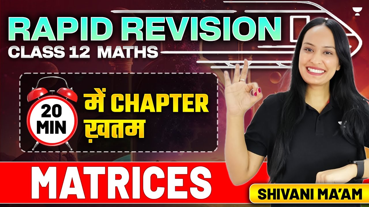 Matrices - Rapid Revision | Class 12 CBSE Maths | Shivani Ma'am