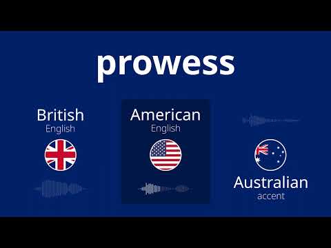 Learning to say PROWESS in English