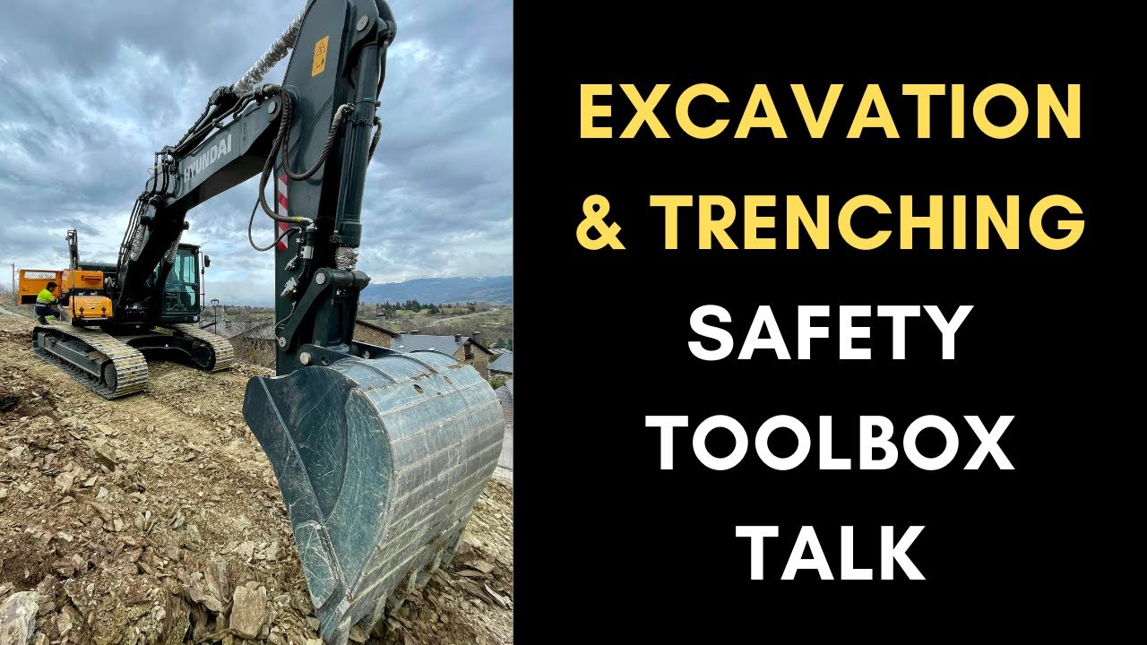 Excavation and Trenching Safety Toolbox Talk