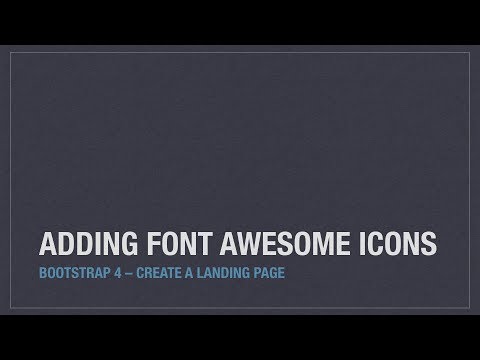 Bootstrap 4: Create a landing page – Adding Font Awesome icons