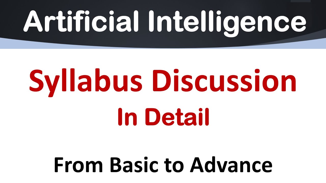 Lec-1 | Artificial Intelligence Course Syllabus | AI Complete Course in English | AI Important Topic