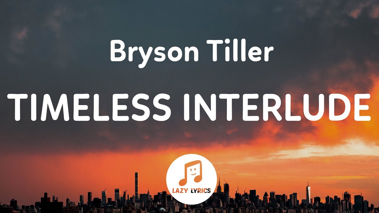 Bryson Tiller - Timeless Interlude (Lyrics) Anniversary album