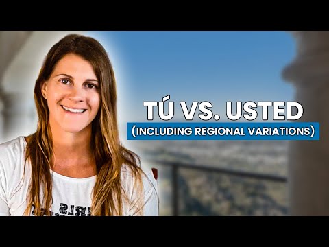 Tu vs Usted (when to use usted & formal Spanish)