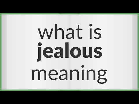 Jealous | meaning of Jealous