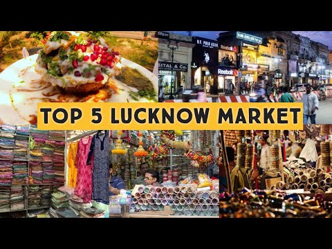 Top 5 Lucknow Market | Best Place For Shopping लखनऊ के मशहूर बाजार #lucknowmarket#lucknowshopping
