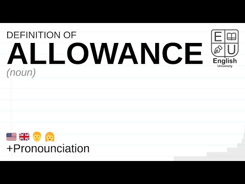 ALLOWANCE meaning, definition & pronunciation | What is ALLOWANCE? | How to say ALLOWANCE