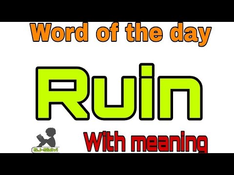 Ruin word with meaning and usage