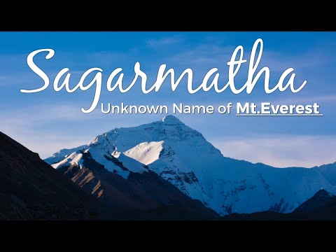 Sagarmatha - Unknown name of Mt.Everest | Himalayas | Concept 2 Knowledge