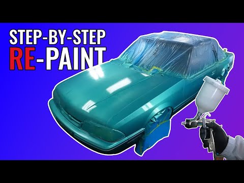 STEP-BY-STEP GUIDE: How to RE-Paint a Car!