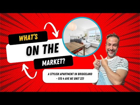 What’s on the market: Stylish in Bridgeland!