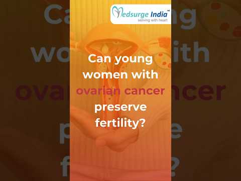 Young Women & Ovarian Cancer: How to Preserve Fertility #shorts #ovariancancer #fertilitytreatment