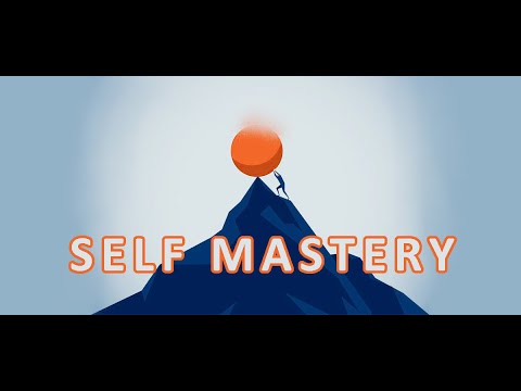 Self Mastery| How to master yourself?