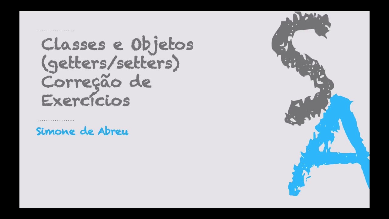 Classes e Objetos (Encapsulamento) - Exercício