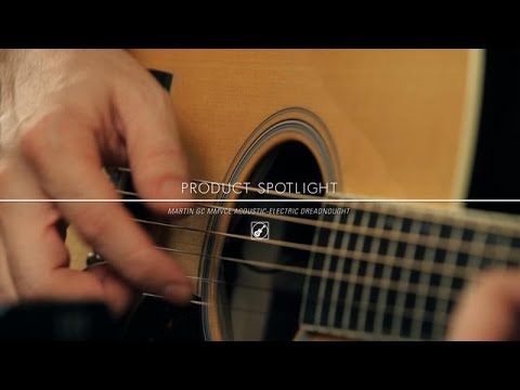 Product Spotlight - Martin GC MMVCE Acoustic-Electric Dreadnought Guitar