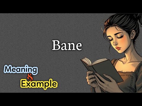 Bane meaning
