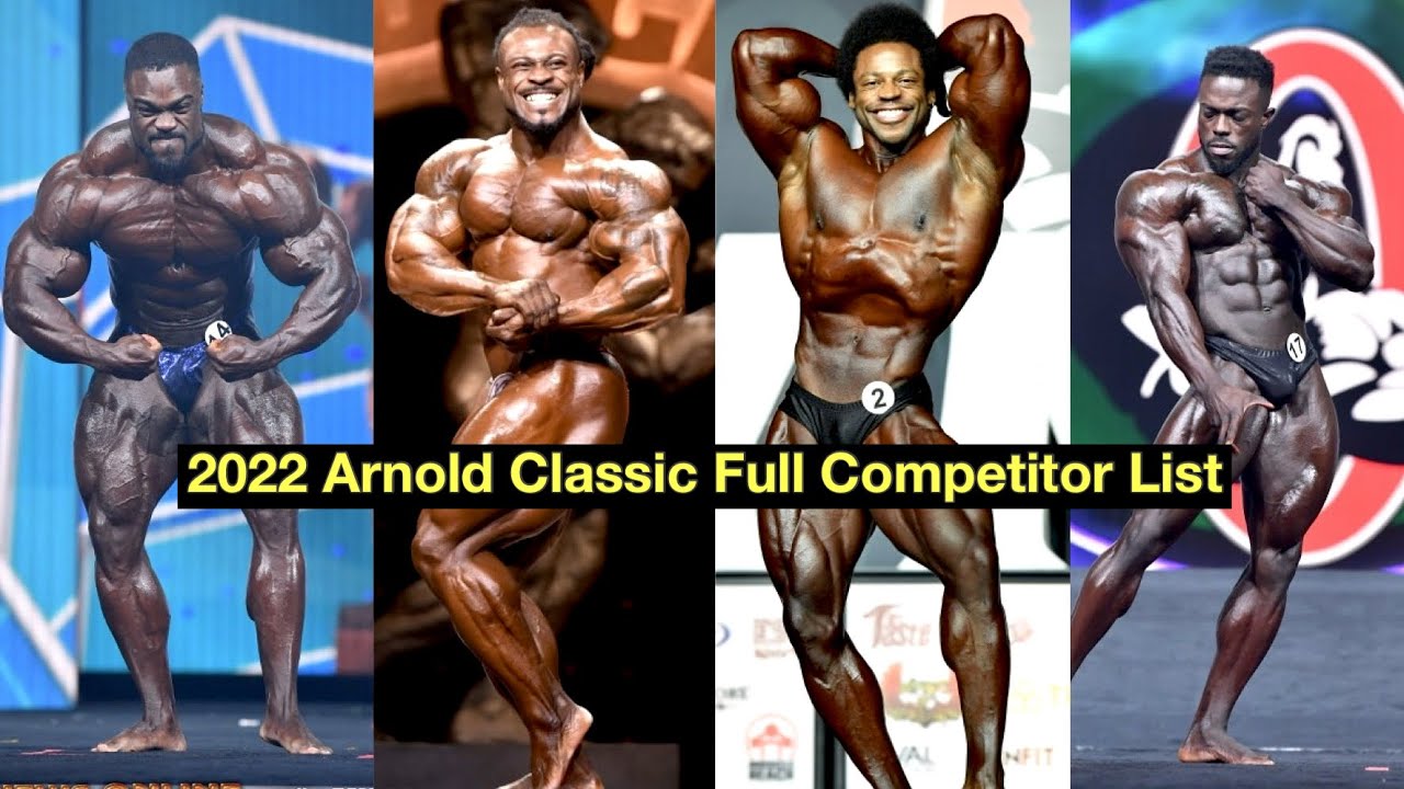 2022 Arnold Classic Lineup is STACKED + Full Competitor List for Open & Classic Physique