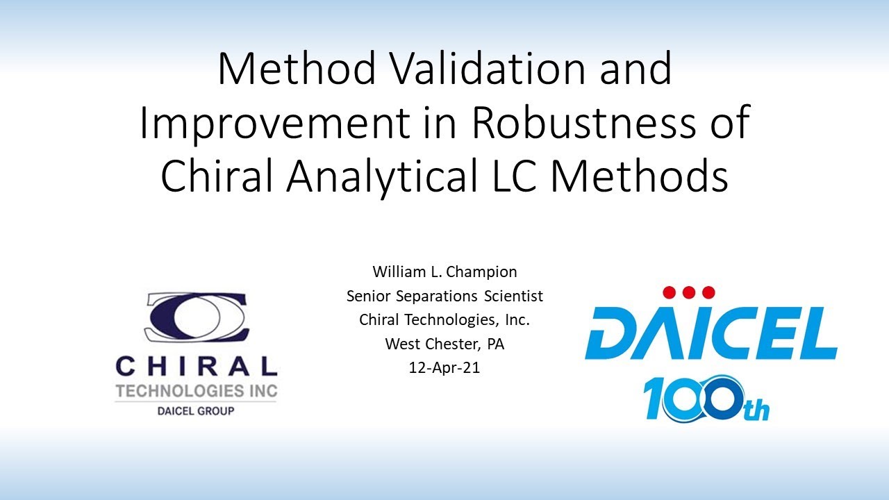 Method Validation and Improvement in Robustness of Chiral Analytical LC Methods - Full