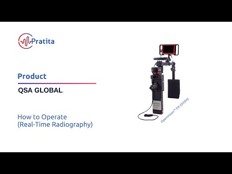 QSA Global | OpenVision™ DX (OVDX) | How to Operate (Real-Time Radiography)