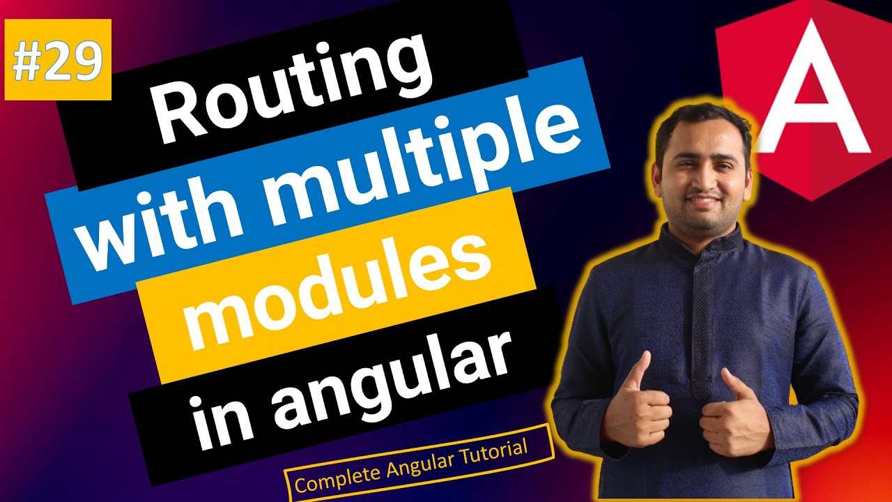 Routing with multiple modules in angular | Angular Tutorial