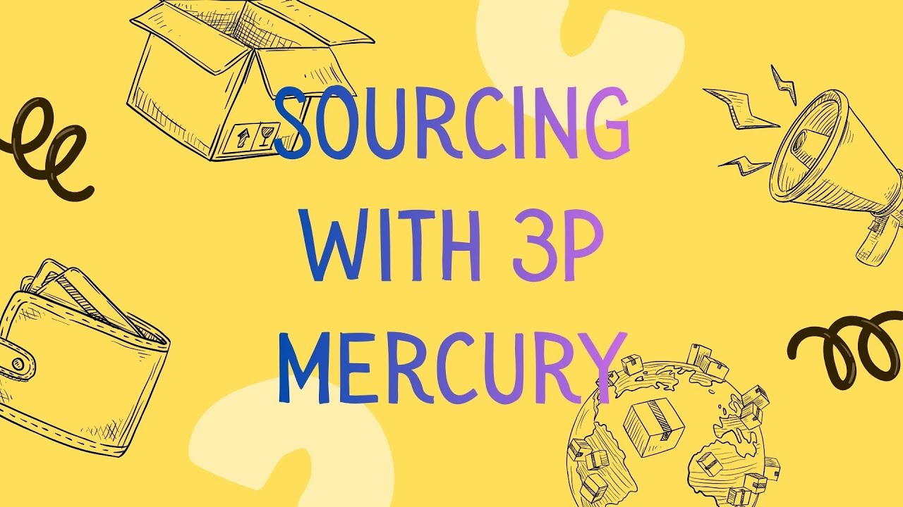 Sourcing with 3P Mercury
