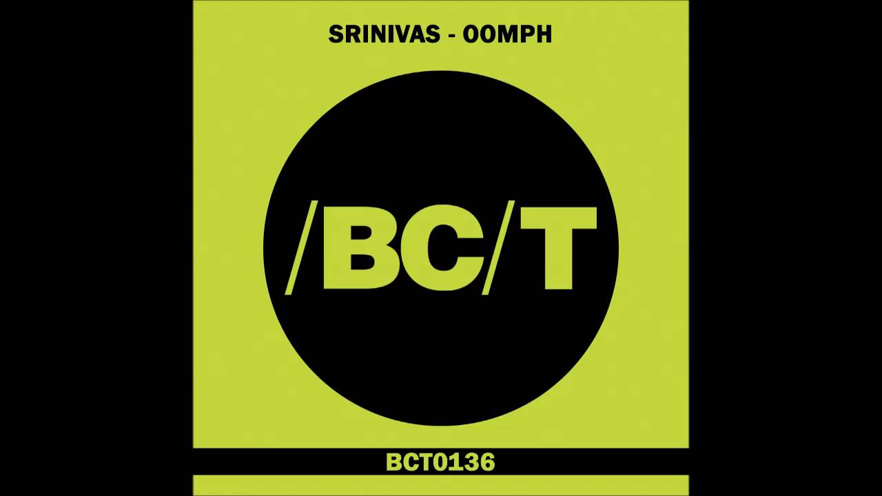 Srinivas - Oomph (Original Mix)