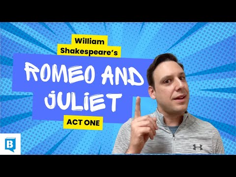 Romeo and Juliet - ACT I - Summary and Analysis
