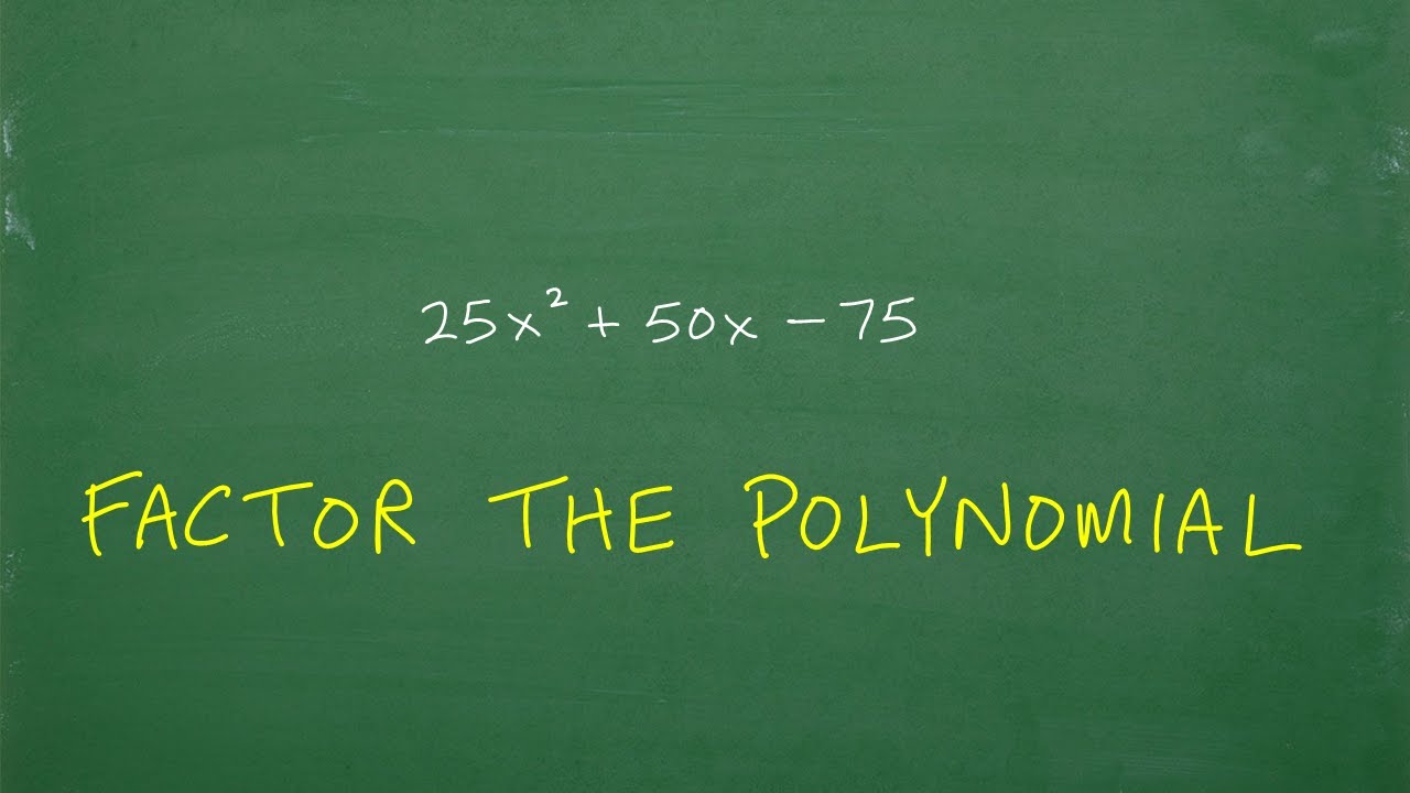Let’s Factor the Polynomial Step by Step