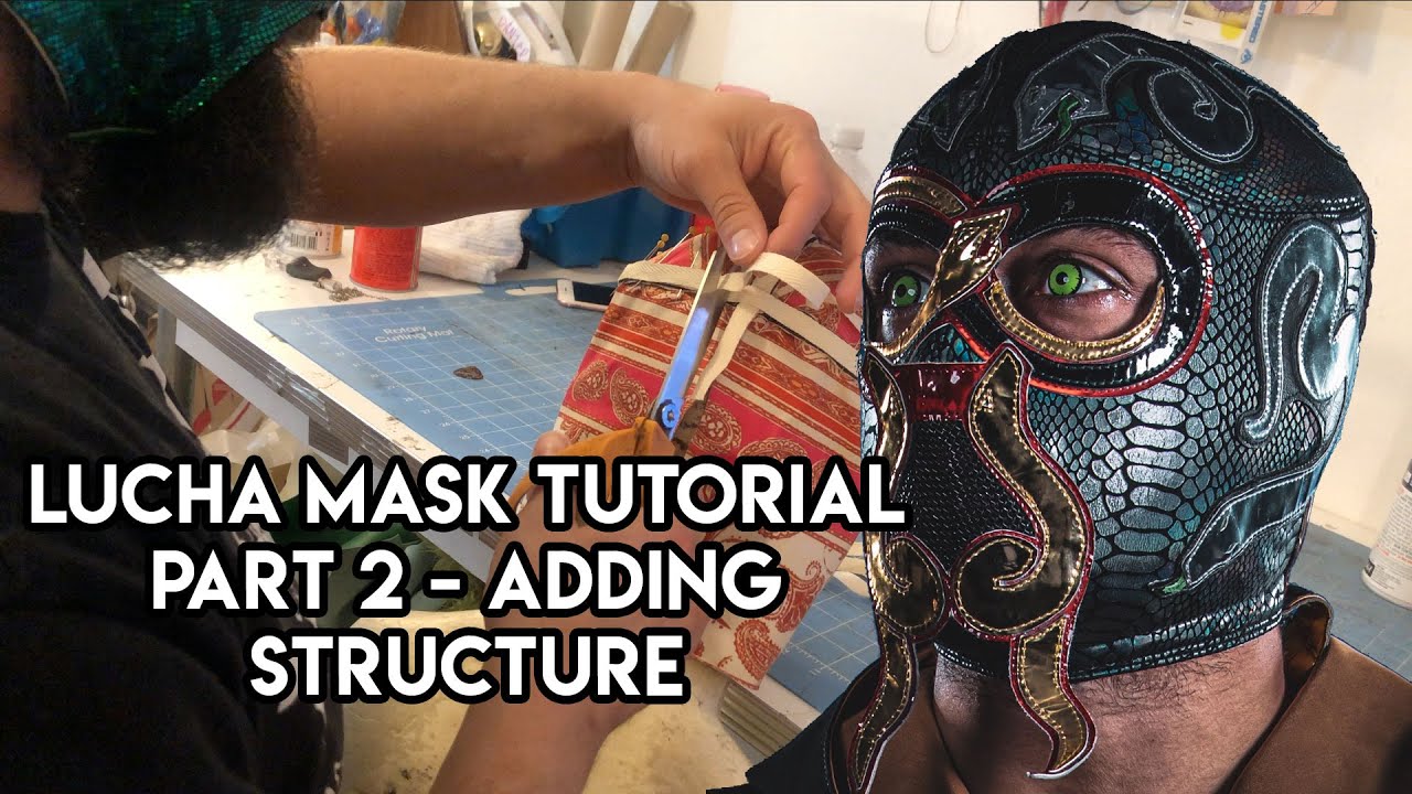 Lucha Mask Tutorial Part 2 - Adding Structure