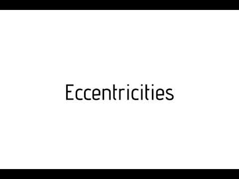 How to pronounce Eccentricities / Eccentricities pronunciation