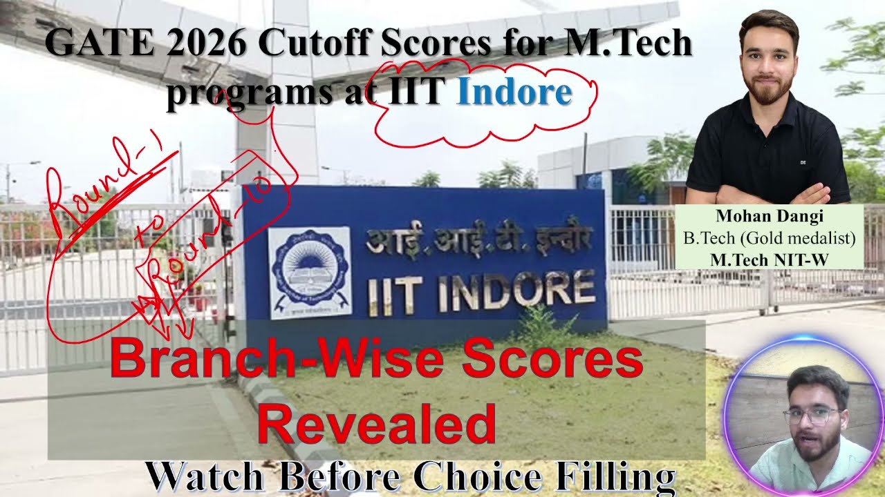 IIT Indore Cutoff 2025 | M.Tech Admission through GATE |  Branch Wise Cutoff & COAP Counselling