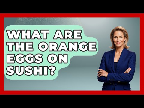 What Are The Orange Eggs On Sushi? - Japan Past and Present