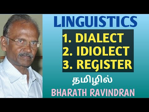 Linguistics / Dialect / Idiolect / Register / in Tamil / Bharath Ravindran / Bharath Academy