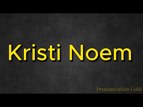 How to Pronounce Kristi Noem - Say it Correctly Every Time!