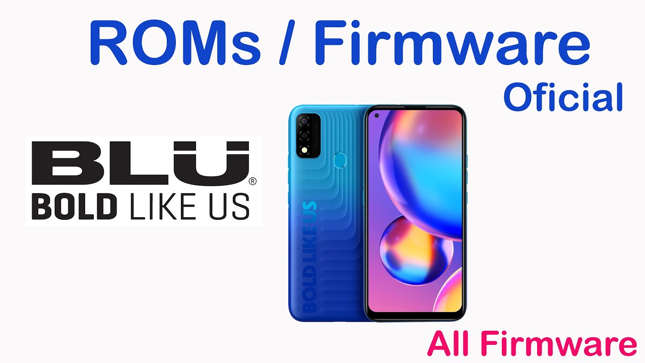 Flashear Cualquier Blu / Descargar Cualquier Rom Firmware Stock / Oficial