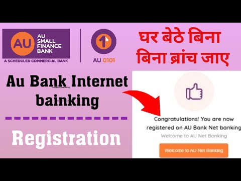 How To Activate Au Bank Net banking | Au Small Finance Bank | Au Bank