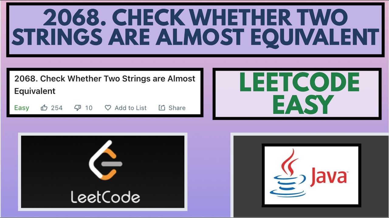 Leetcode | 2068. Check Whether Two Strings are Almost Equivalent | Easy | Java Solution