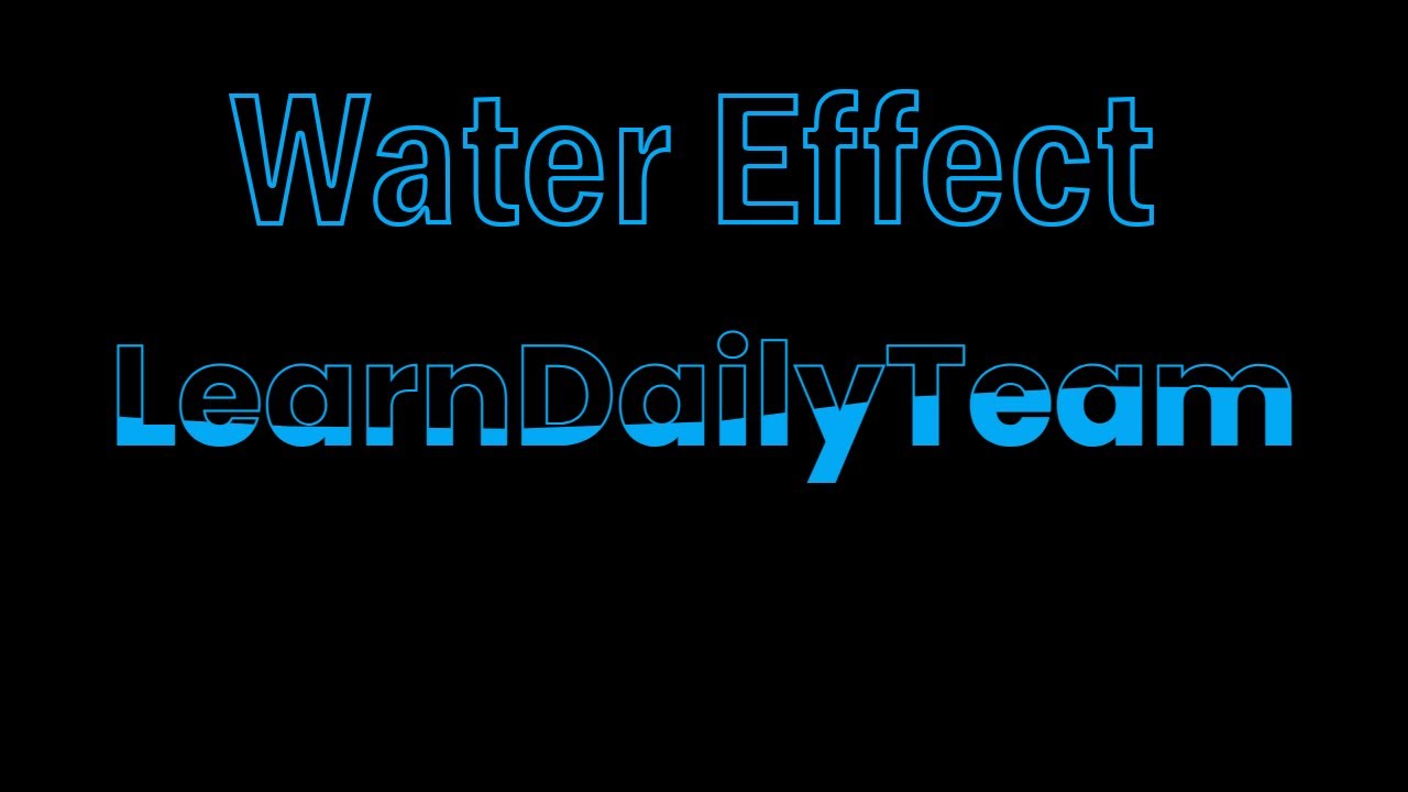 How To Make Water Wave Text Animation Effect Using HTML CSS |  CSS Text Effect | #Learndailyteam