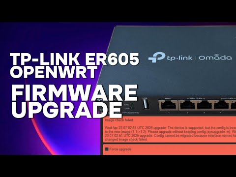 TP-Link ER605 OpenWRT Firmware Update Safely